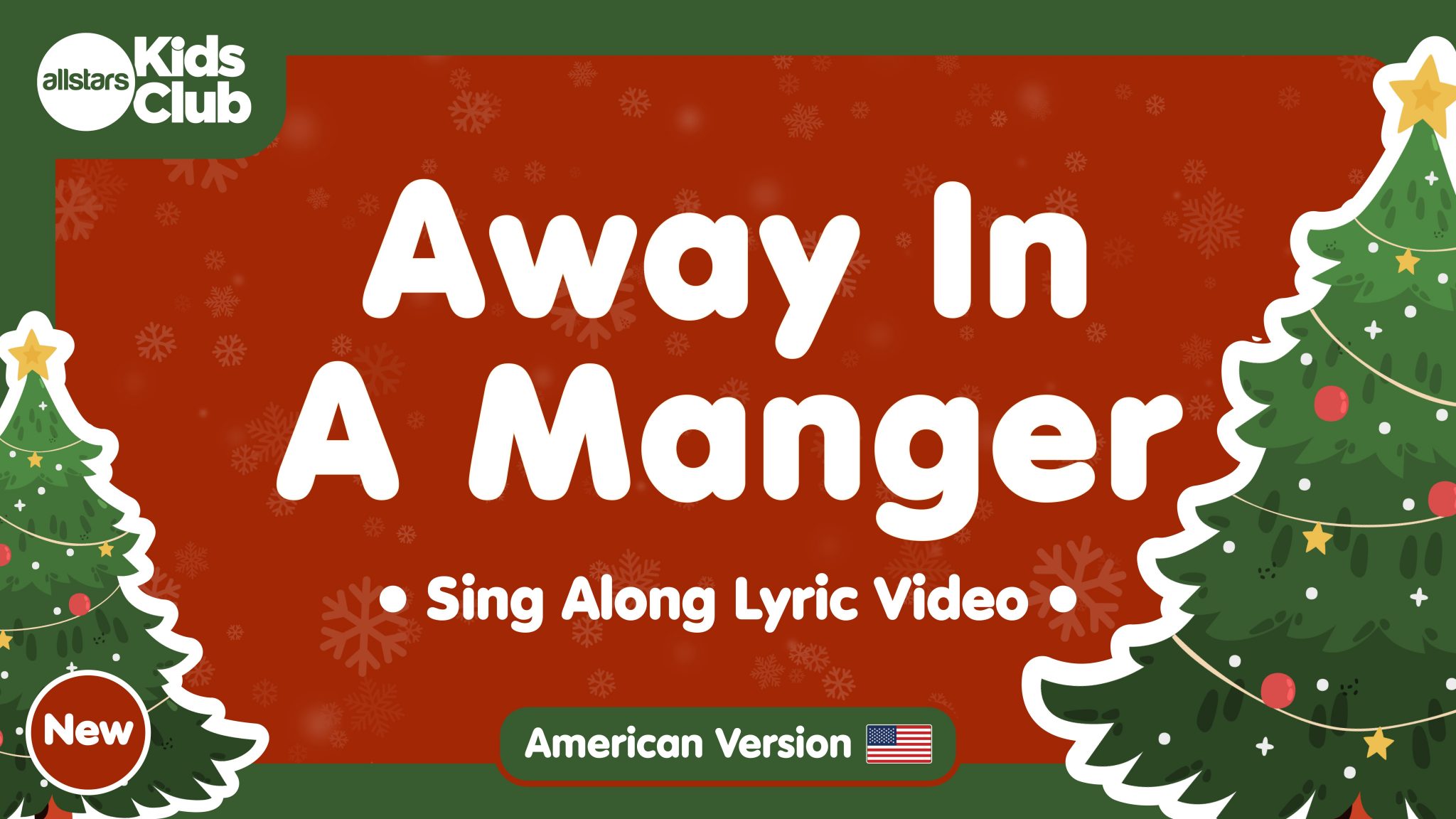 Away In A Manger (American Version) – Allstars Kids Club
